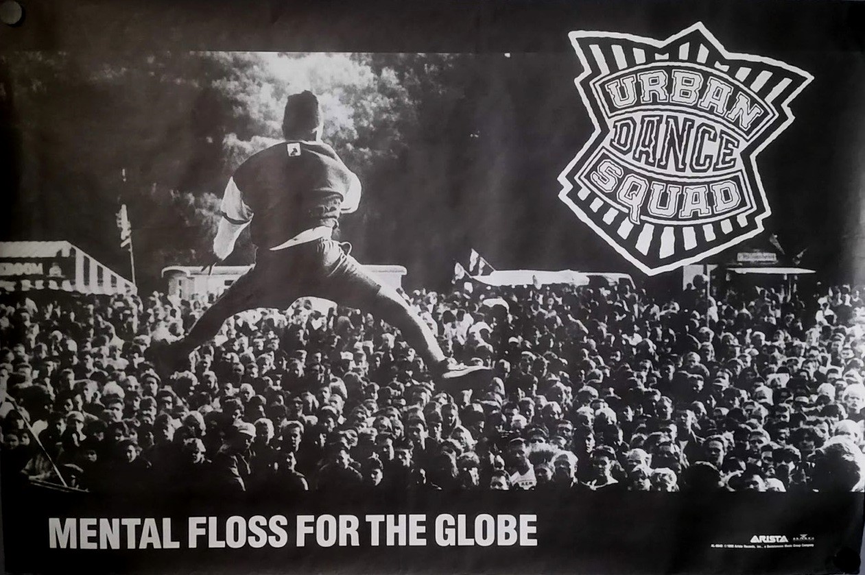 Original 1990 Urban Dance Squad Mental Floss For The Globe Promotional ...