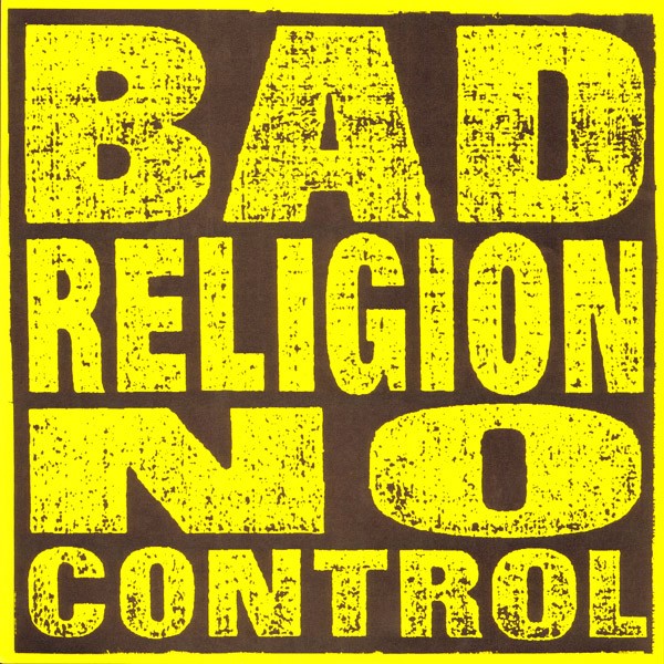 Bad Religion No Control First Year Pressing 1989 US Epitaph E-86406-1 ...