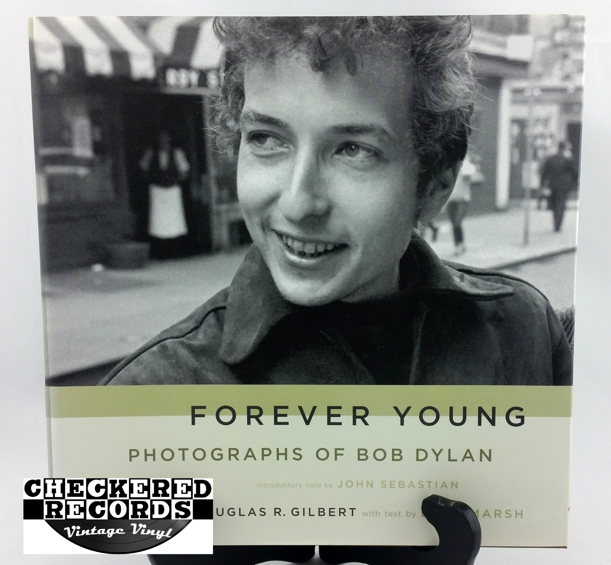 Forever Young Photographs Of Bob Dylan 2005 First Edition Douglas R ...
