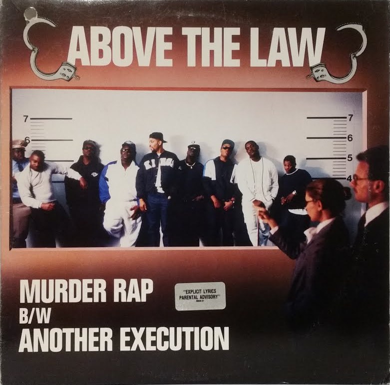 Above The Law Murder Rap B/W Another Execution First Year Pressing 1990 ...
