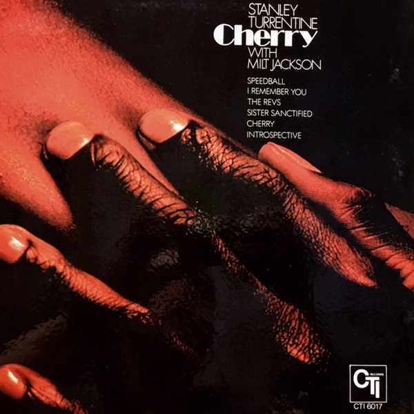Stanley Turrentine Cherry First Year Pressing 1972 US CTI Records CTI ...