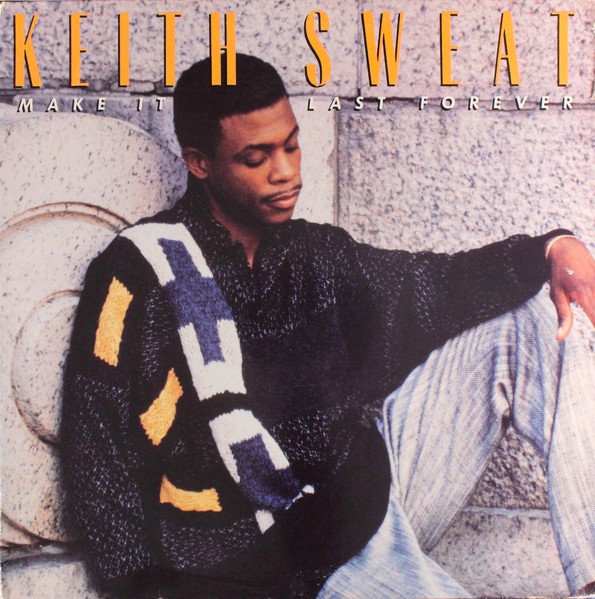Keith Sweat Make It Last Forever First Year Pressing 1987 US Elektra ...